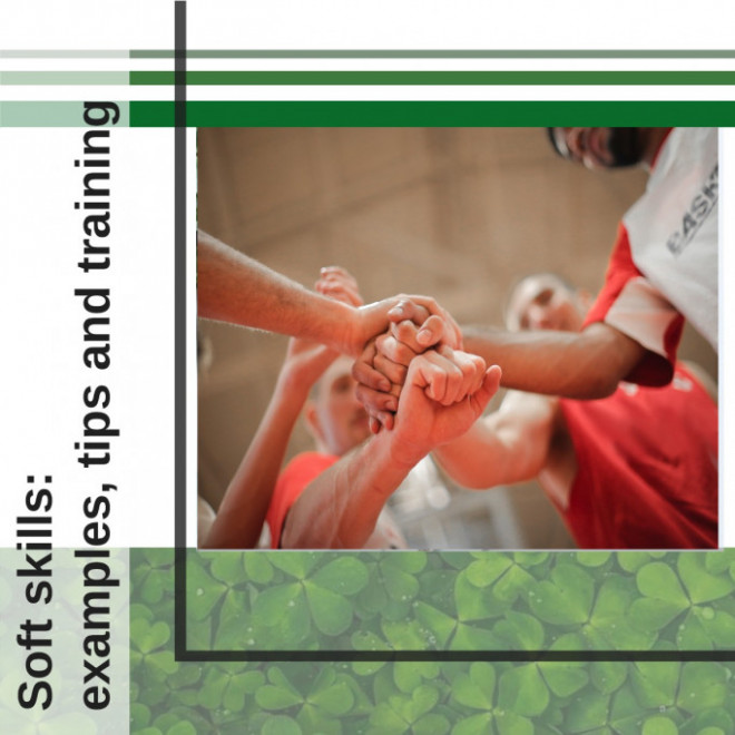 Soft skills: examples, tips and training
